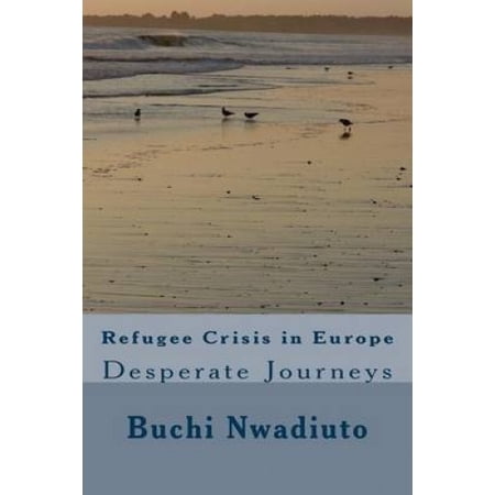 Refugee Crisis in Europe: Desperate Journeys | Walmart Canada