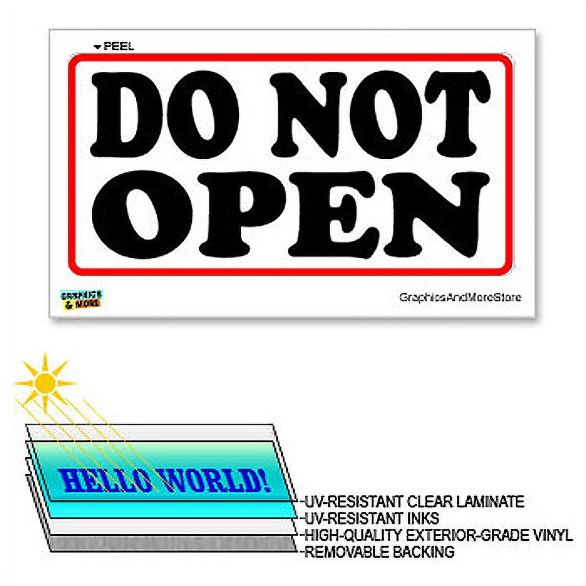 Do Not Open - 12 in x 6 in - Laminated Sign Window Business Sticker ...