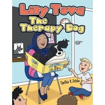 Lily Tova the Therapy Dog, (Paperback) - Walmart.com