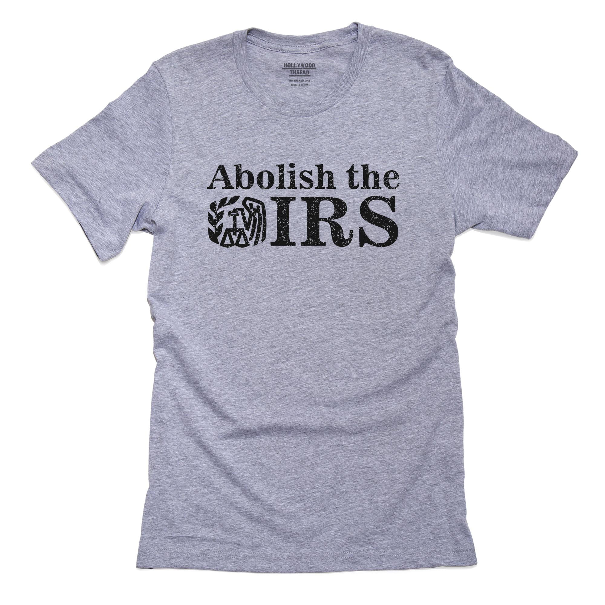 Iconic Abolish The IRS I Hate Taxes Men's Grey T-Shirt - Walmart.com