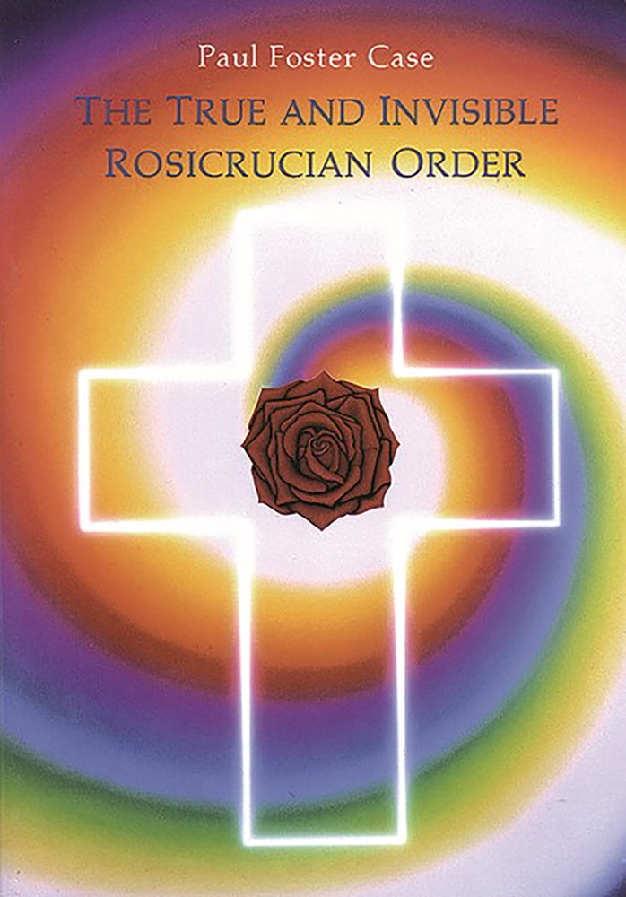 Pre-Owned The True and Invisible Rosicrucian Order: An Interpretation ...