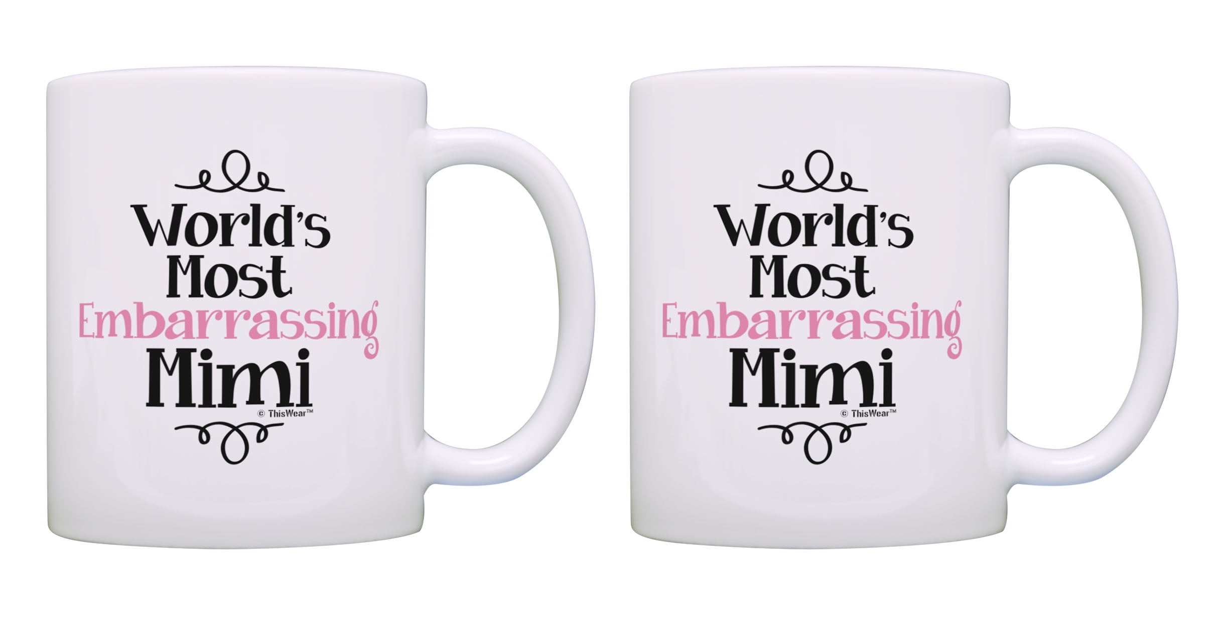 ThisWear Funny Mimi Birthday Gifts Most Embarrassing Mimi Cup Mimi Gag ...