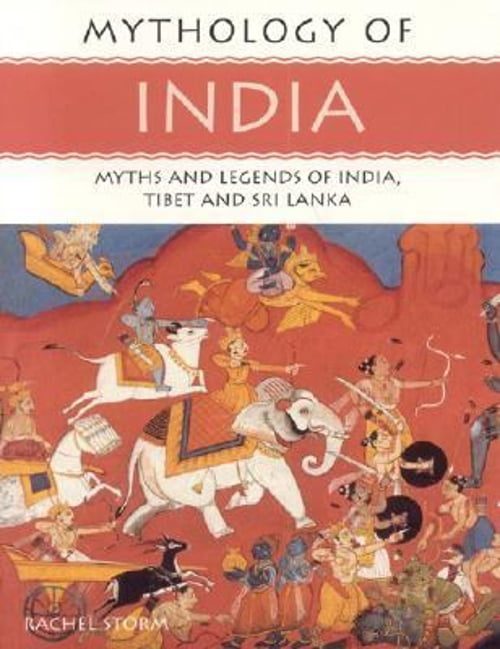 Pre-Owned Mythology of India: Myths and Legends of India, Tibet and Sri ...