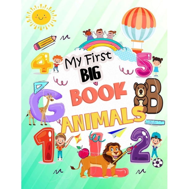 My First BIG Book - Animals: Easy Educational Coloring Pages of Animal ...
