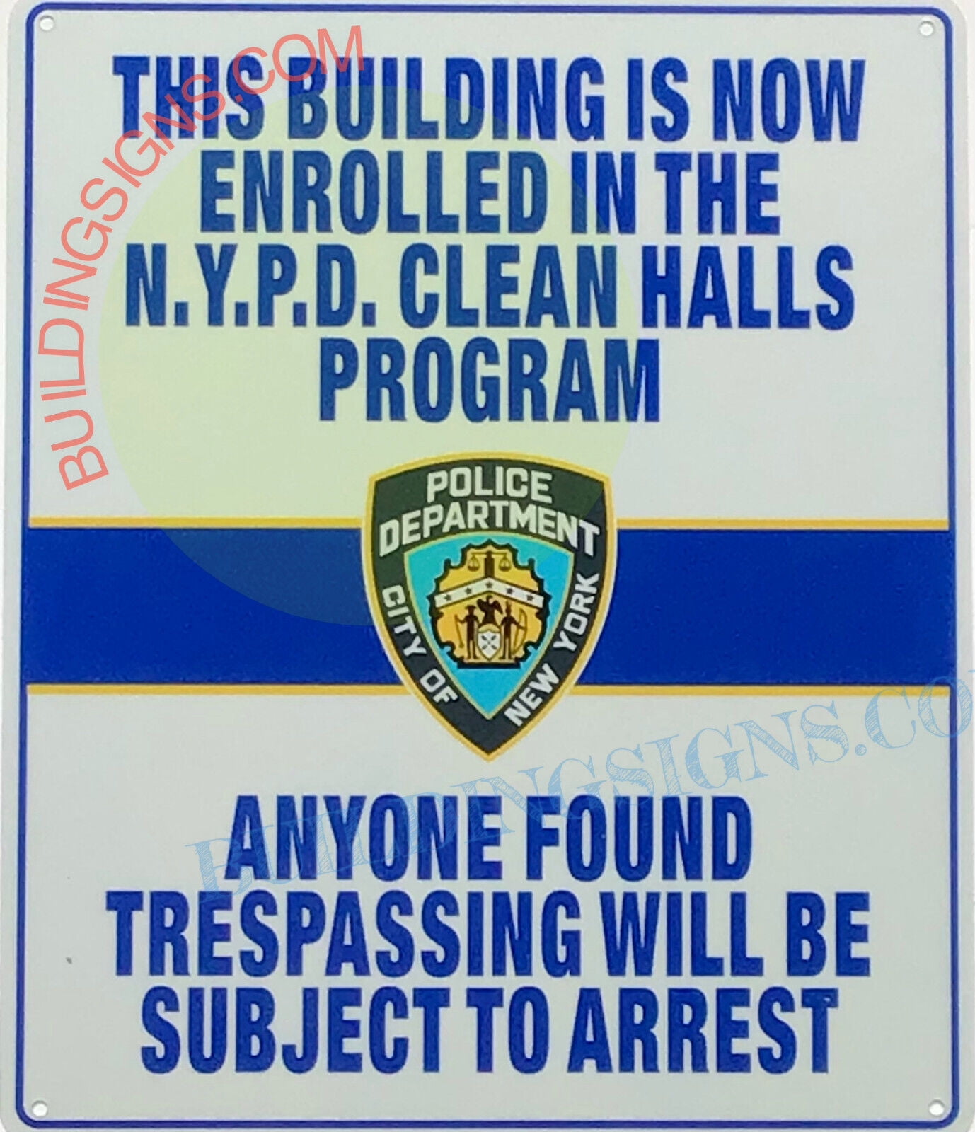 NYPD CLEAN HALLWAYS SIGN (10x12,White,Aluminum) -ref21022 - Walmart.com