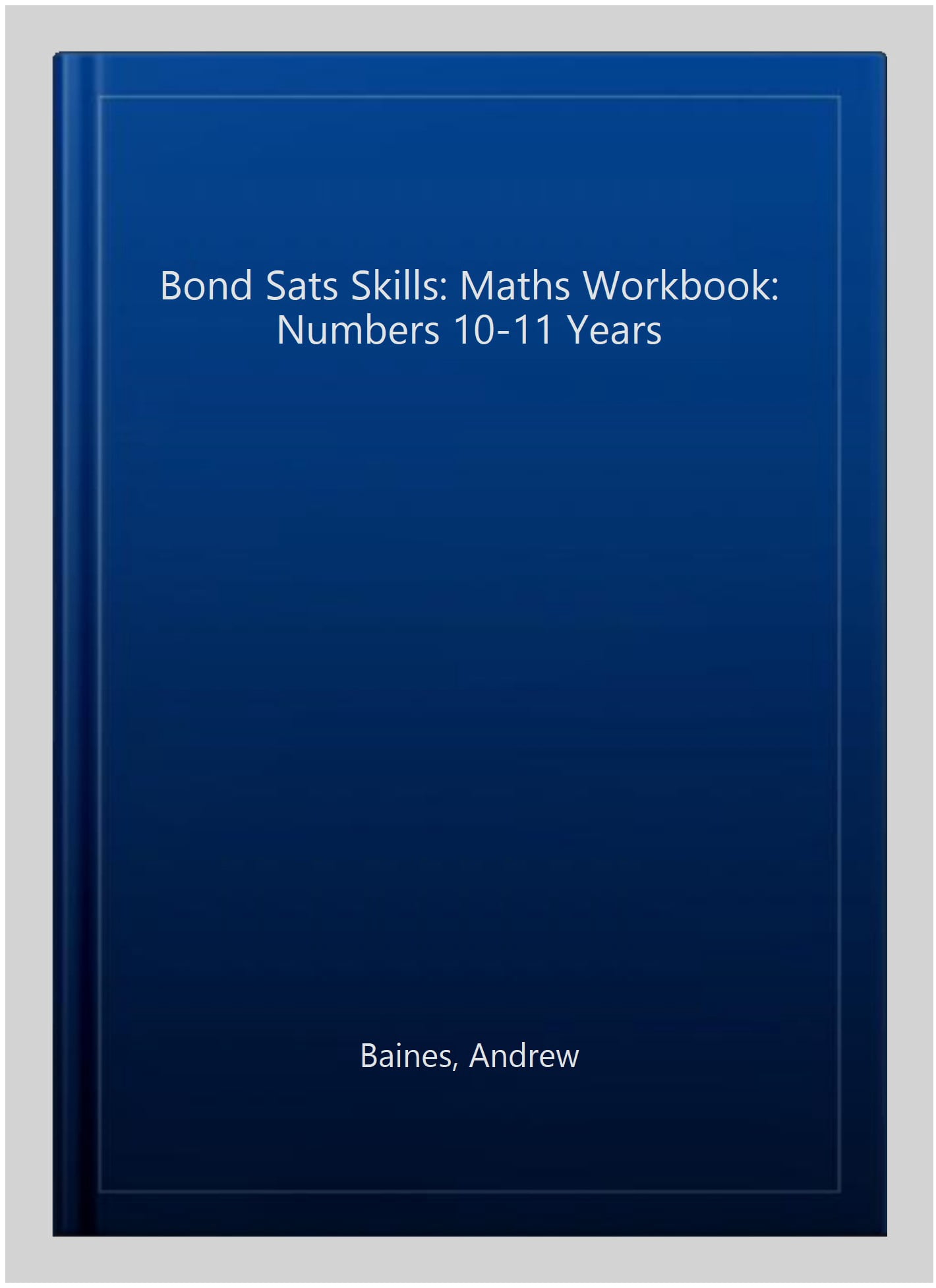Pre-Owned Bond Sats Skills: Maths Workbook: Numbers 10-11 Years ...