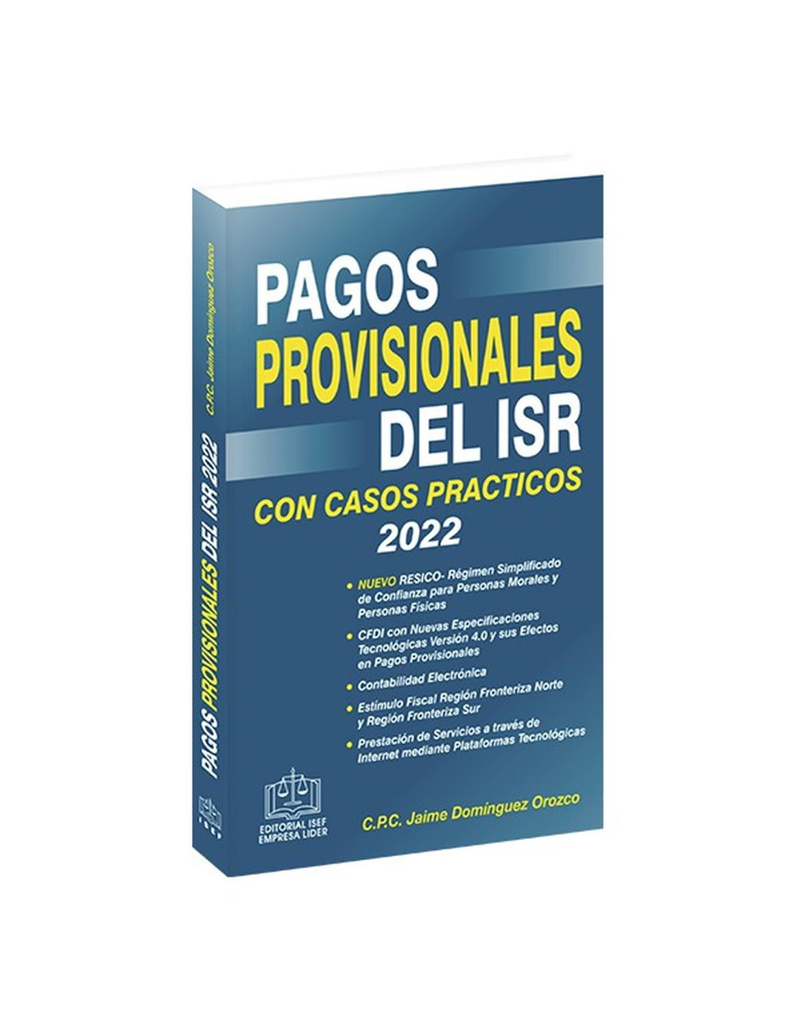 Pagos Provisionales del ISR 2022 ISEF 9786075413075 | Walmart en línea
