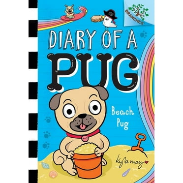 Diary of a Pug: Paws for a Cause: A Branches Book (Diary of a Pug #3 ...