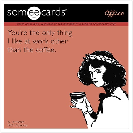2021 Someecards Office Mini Wall Calendar, 7" x 7", Monthly (DDMN842821 ...