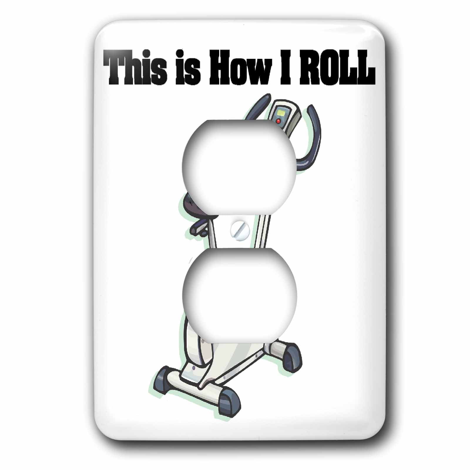 This Is How I Roll Exercise Bike Exercising Design 2 plug outlet cover ...