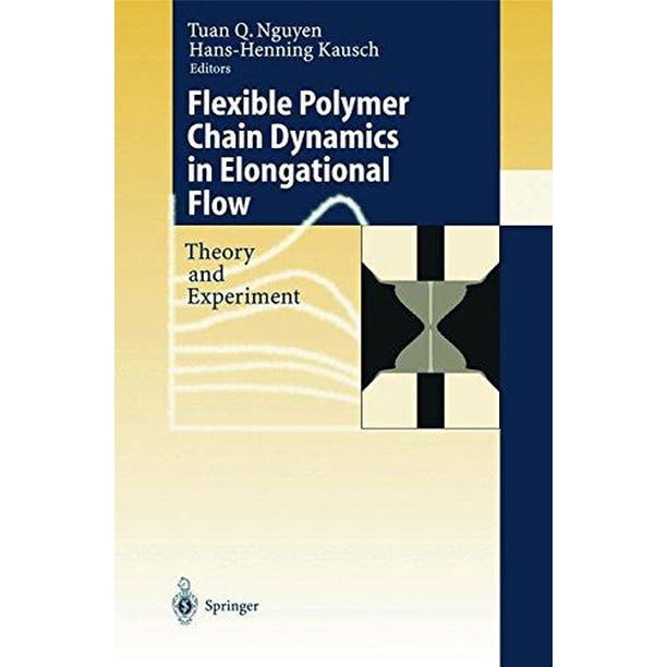 Flexible Polymer Chains in Elongational Flow: Theory and Experiment ...