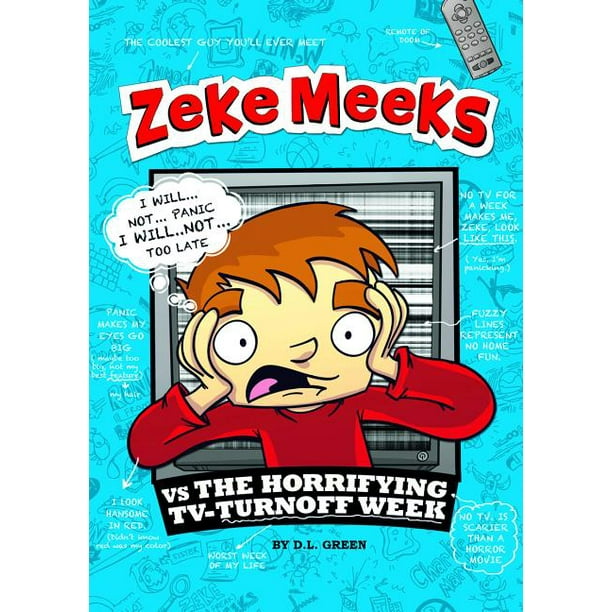 Zeke Meeks: Zeke Meeks Vs the Horrifying Tv-Turnoff Week (Paperback ...