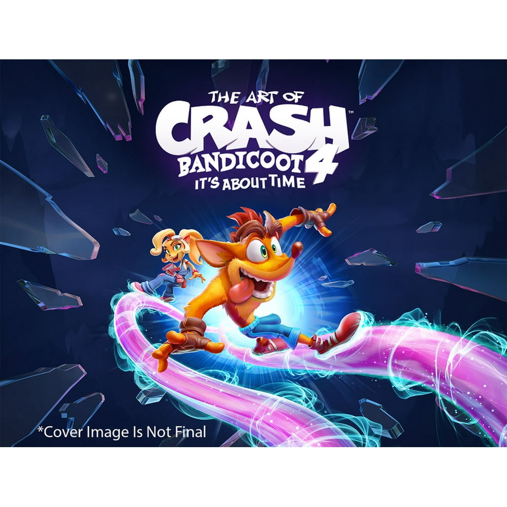 The Art of Crash Bandicoot 4: It's About Time (Hardcover) - Walmart.com ...