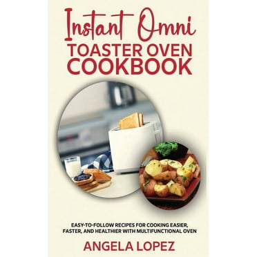 Oster Toaster Oven Cookbook for Beginners 800 : The Complete Guide of ...