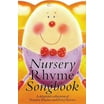 The Big Book of Nursery Rhymes & Children's Songs: 169 Classic Songs ...