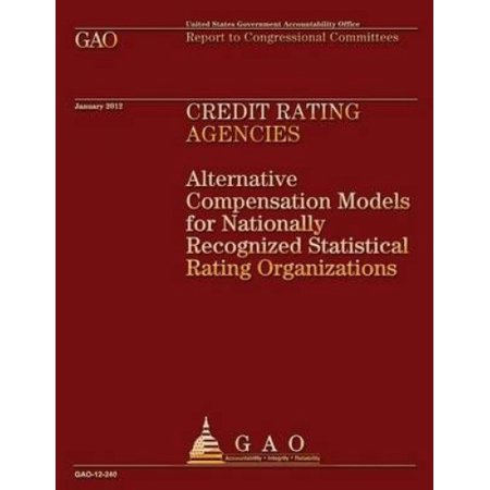 Credit Rating Agencies: Alternative Comprehensive Models for Nationally ...
