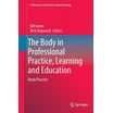 Understanding Teaching-Learning Practice: Education for Practice in a ...