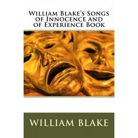 William Blake's Songs of Innocence and of Experience Book | Walmart Canada