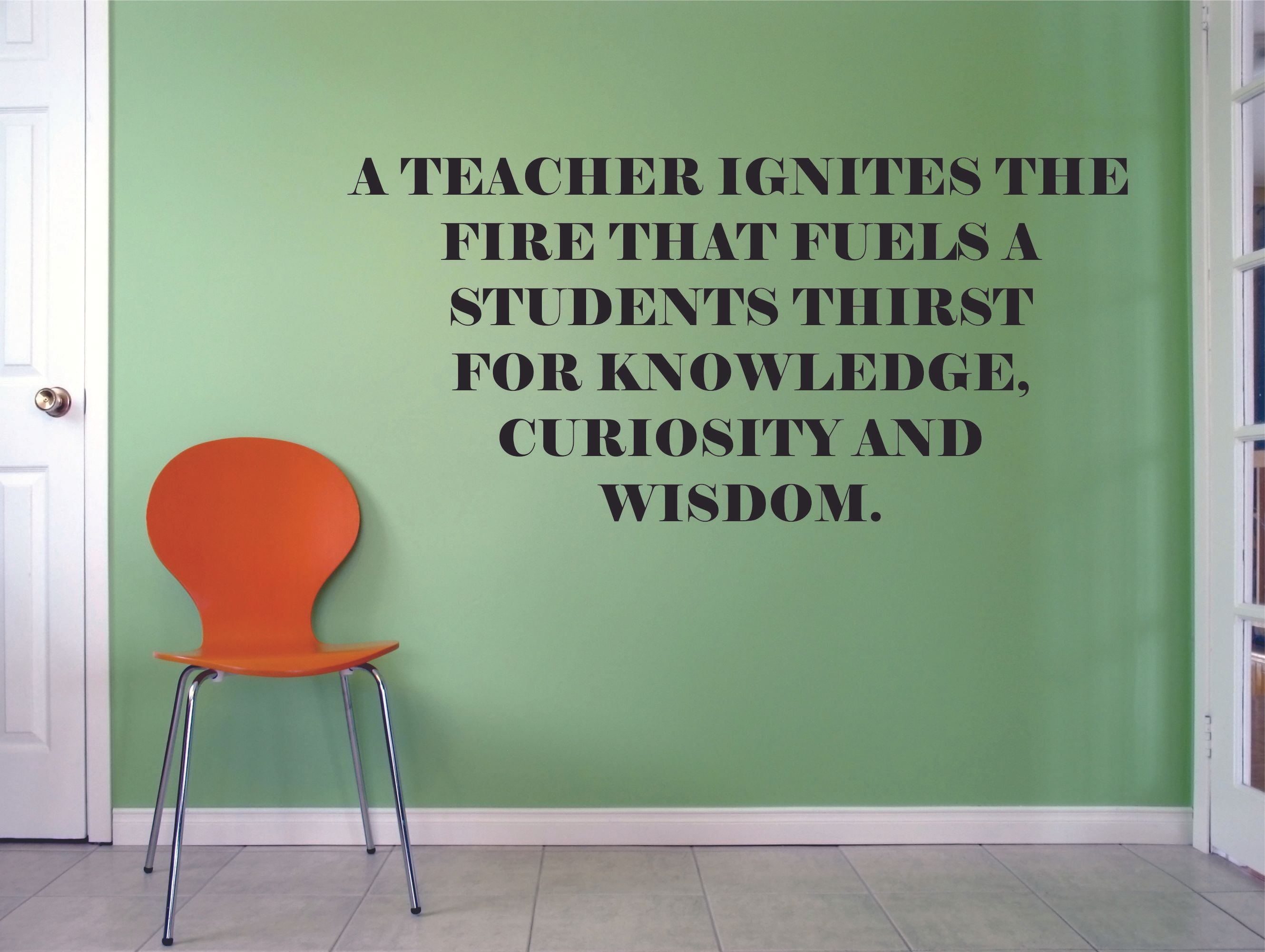A Teacher Ignites Curiosity Wisdom Education Classroom Quote for ...