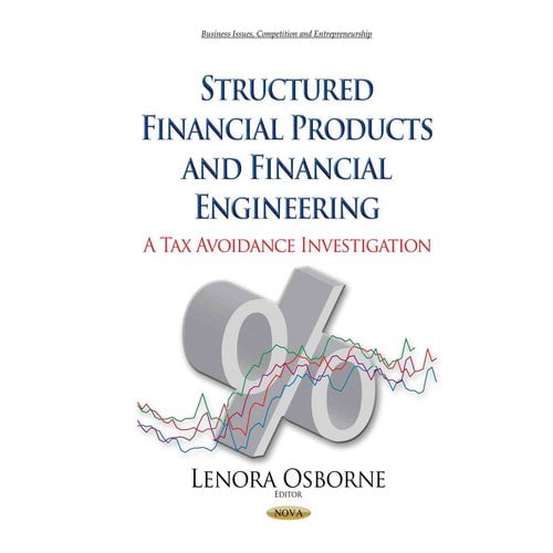Structured Financial Products and Financial Engineering (Hardcover ... Structured Financial Products and Financial Engineering (Hardcover ...
