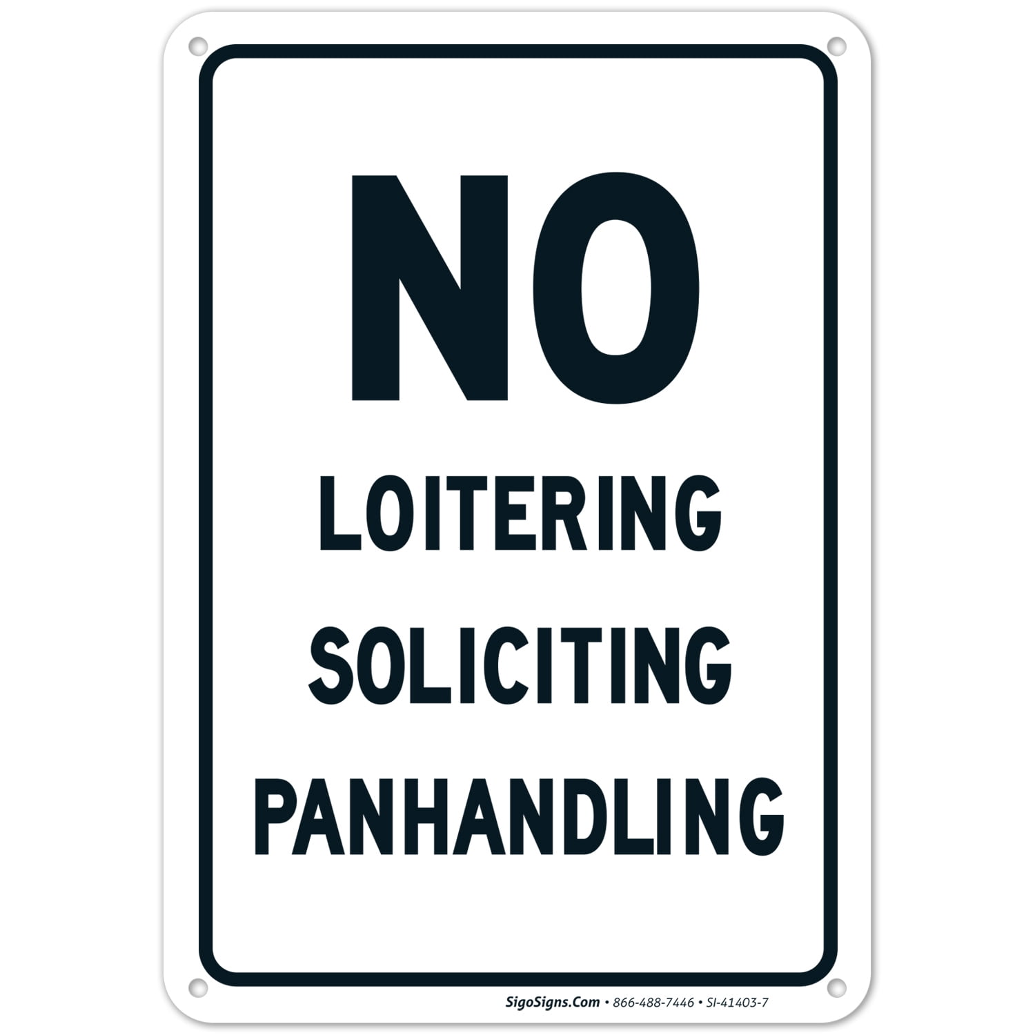 No Loitering Soliciting Panhandling Sign, - Walmart.com