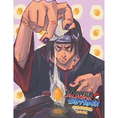 Sasuke Shippuden Coloring Book: Favorite Book Ninja Coloring Books For ...