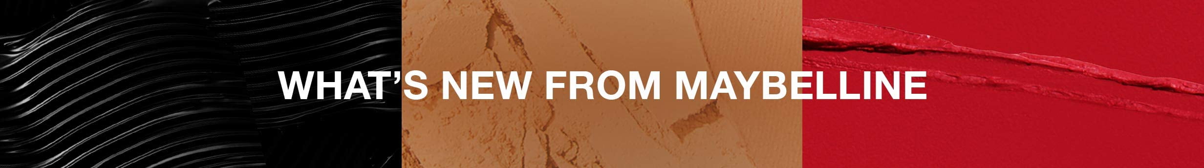 A banner explaining new products from Maybelline New York.