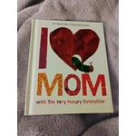 I Love Mom with the Very Hungry Caterpillar (Hardcover) - Walmart.com