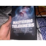 Mastering Telekinesis: A Step-by-Step Guide to Developing Your Psychokinetic Abilities ...