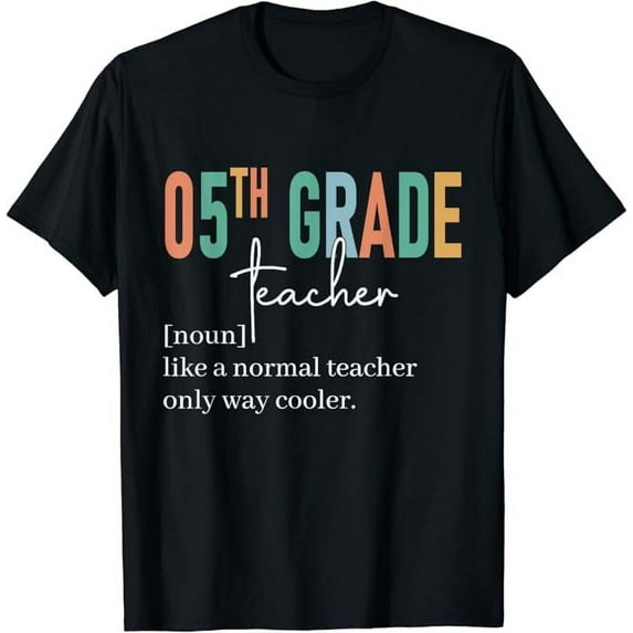 05th Grade Teacher Fun and Cool Noun Like a Normal Teacher Only Way ...