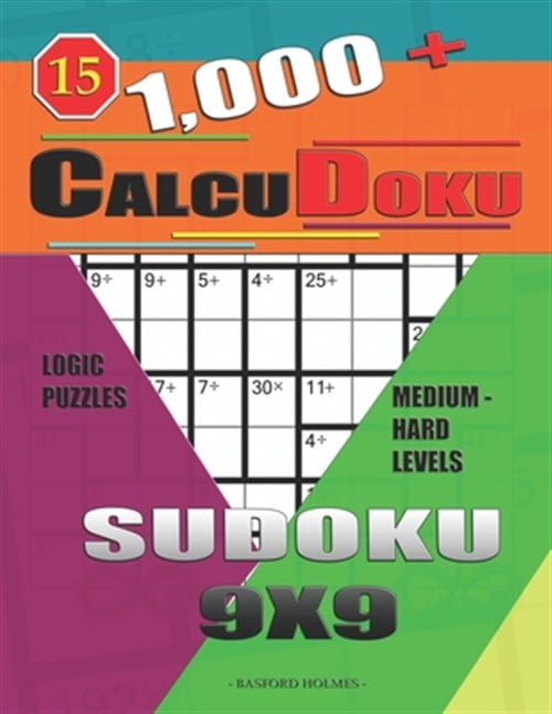 Pre-Owned 1,000 + Calcudoku sudoku 9x9: Logic puzzles medium - hard ...