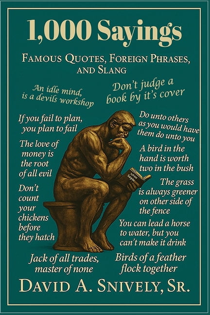 1,000 Sayings: Famous Quotes, Foreign Phrases, and Slang, (Paperback ...
