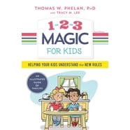 1-2-3 Magic: 3-Step Discipline for Calm, Effective, and Happy Parenting ...