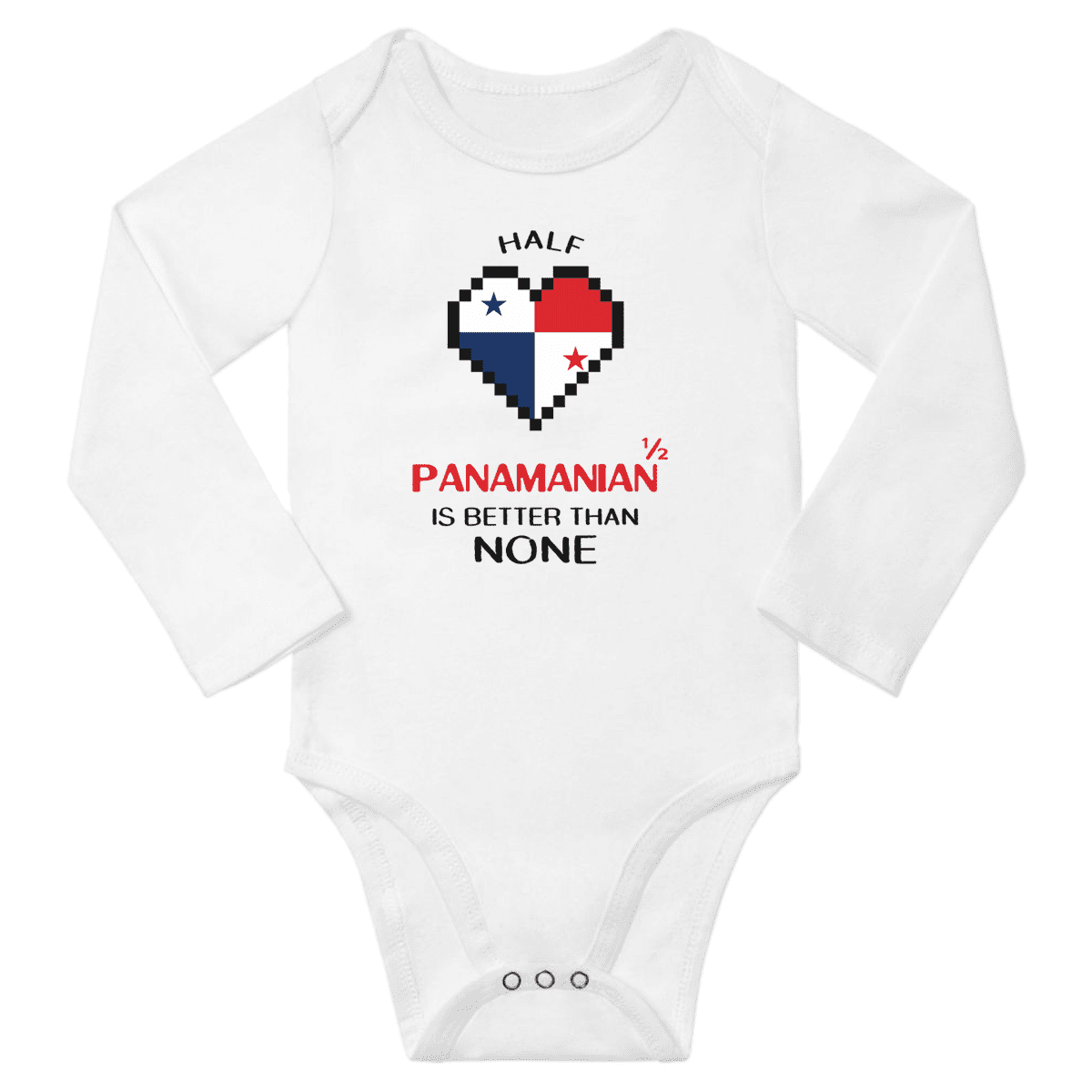 1/2 Half Panamanian is Better Than None Cute Baby Long Slevve Bodysuit ...