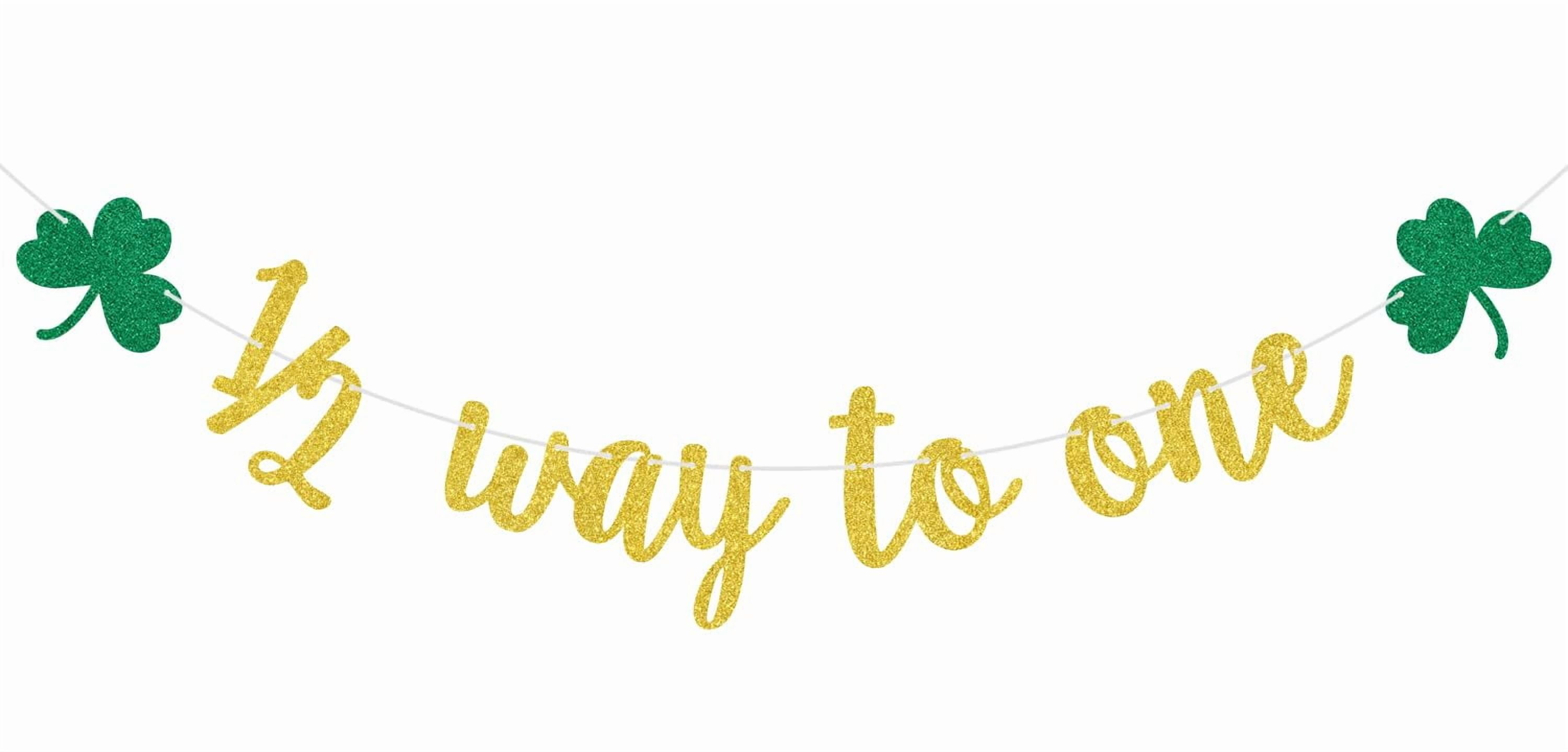 1/2 Way to One Banner, Clover Half Birthday Sign, Lucky 6 Months ...