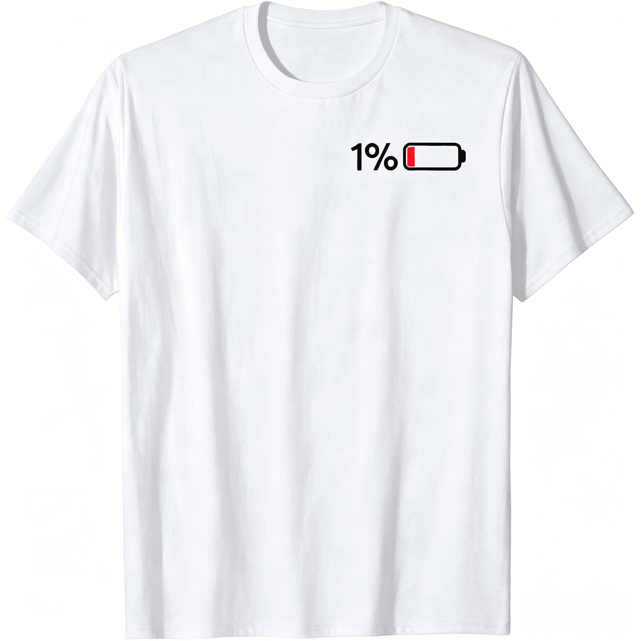 1% Battery I Funny Low Energy Percent T-Shirt - Walmart.com