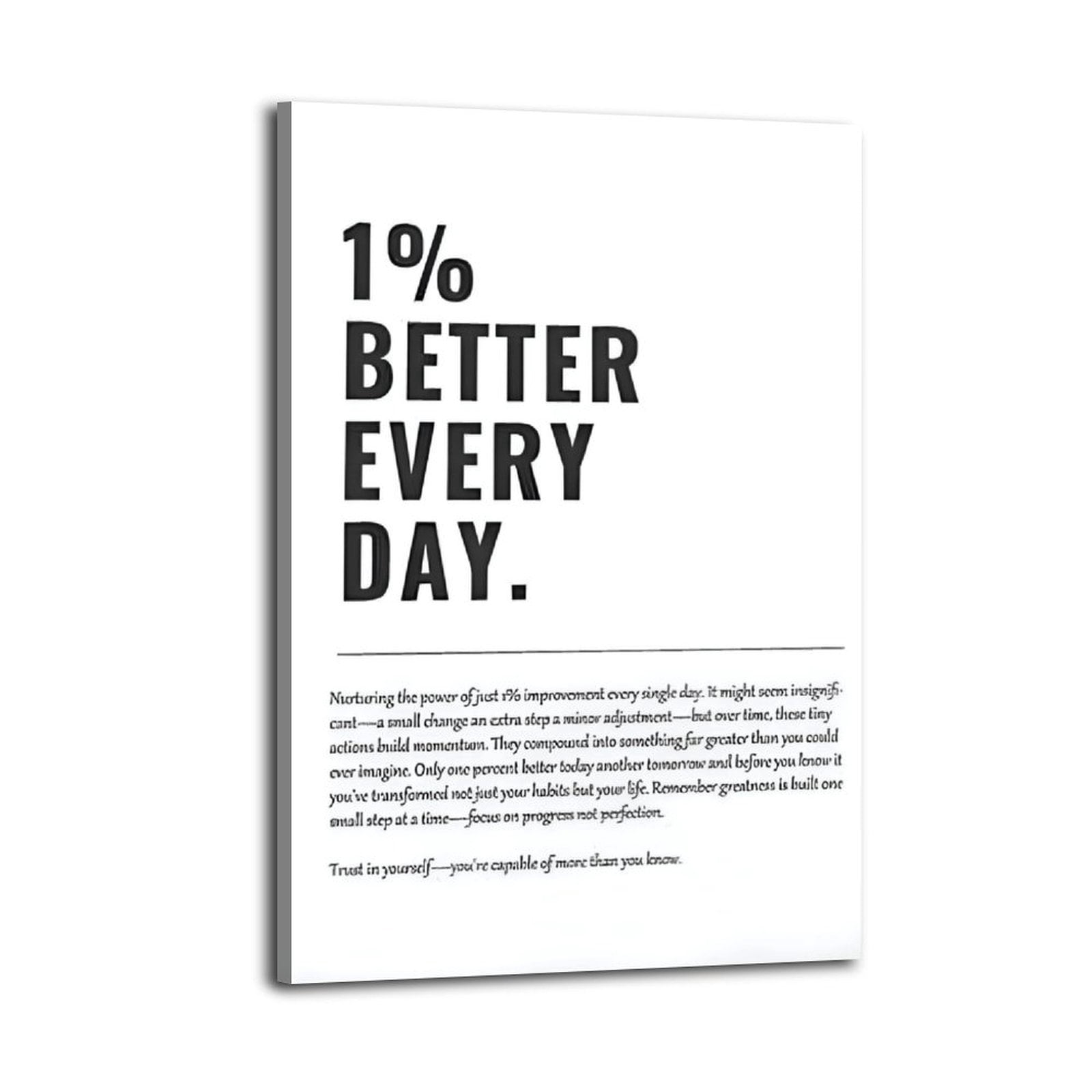 1% Better Every Day Motivational Poster Wrapped Wooden Frame Wall Decor ...