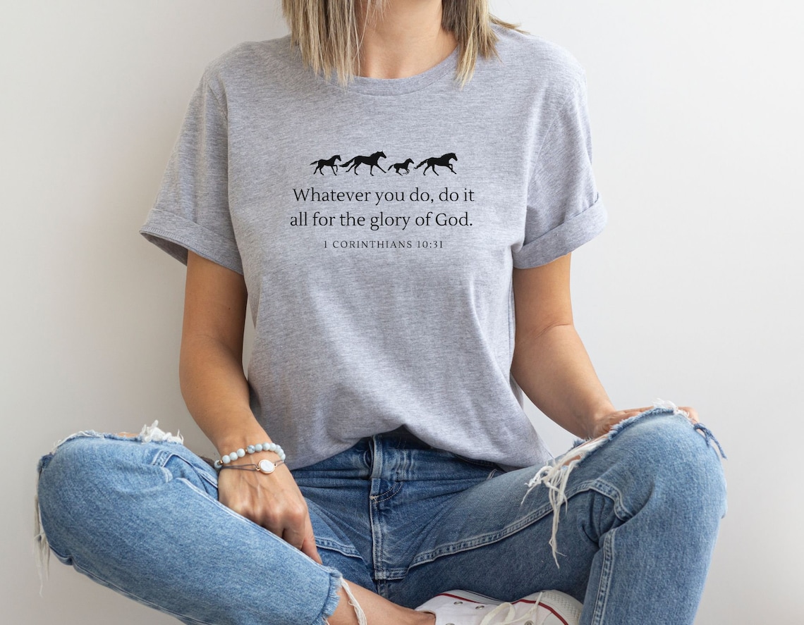 1 Corinthians 10:31 Bible Verse T-Shirt For Horseback Rider Birthday ...