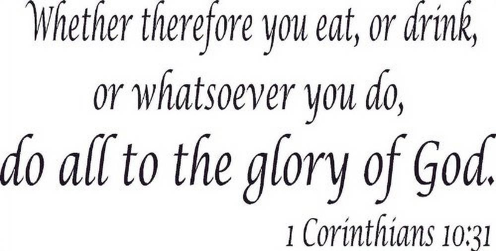 1 Corinthians 10:31, Bible Verse Vinyl Wall Decal by Scripture Wall Art ...