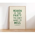 1 Corinthians Wall Print Heaven is the Party Bible Verse Scripture ...