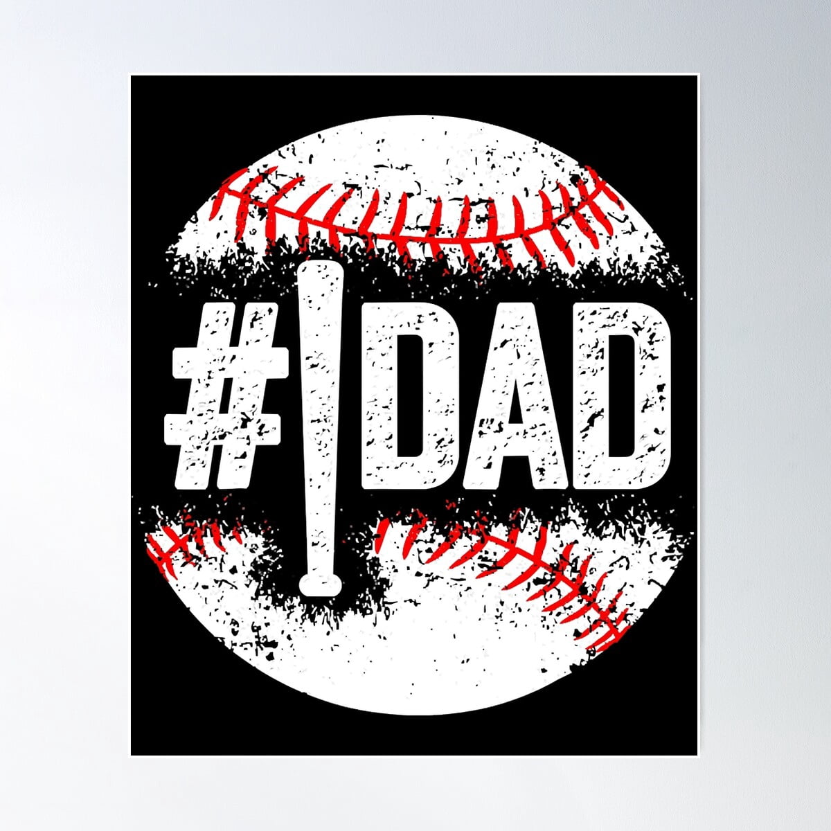 1 Dad Baseball Number One Daddy Baseball Father'S Day Poster Wall Art ...