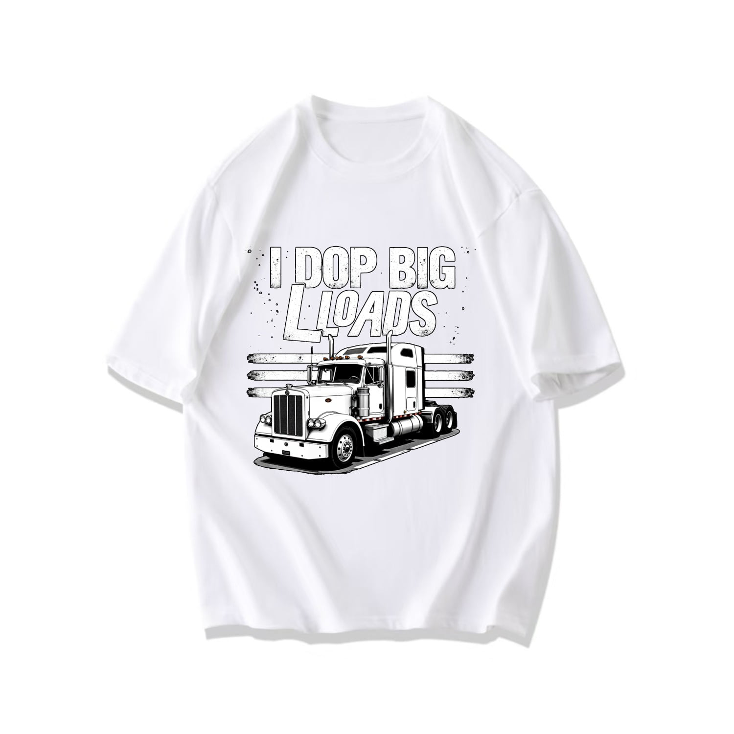 1 Dop Big Loads Truck Graphic T Shirt Black Semi Truck Design For Truck ...