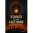 1 Echoes of the Last Mind: Recovered Timeline from the Helion ...