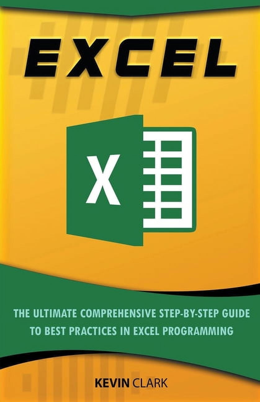 1 Excel: The Ultimate Comprehensive Step-By-Step Guide to the Basics of ...