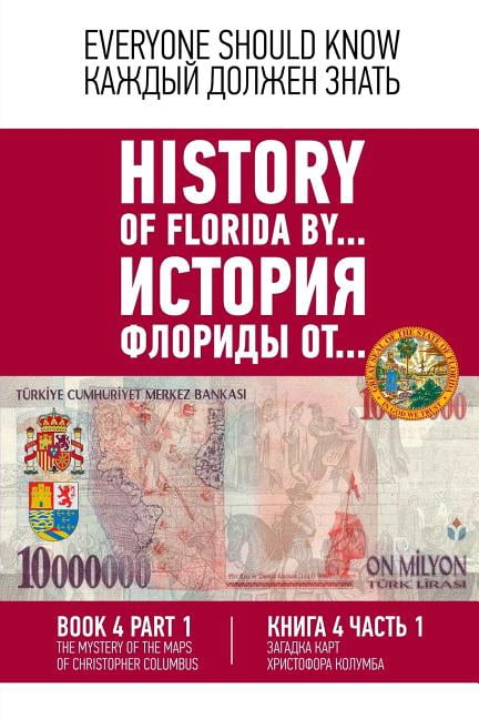 1 History of Florida by... Book 4. Part 1 . (English-Russian): Secret ...