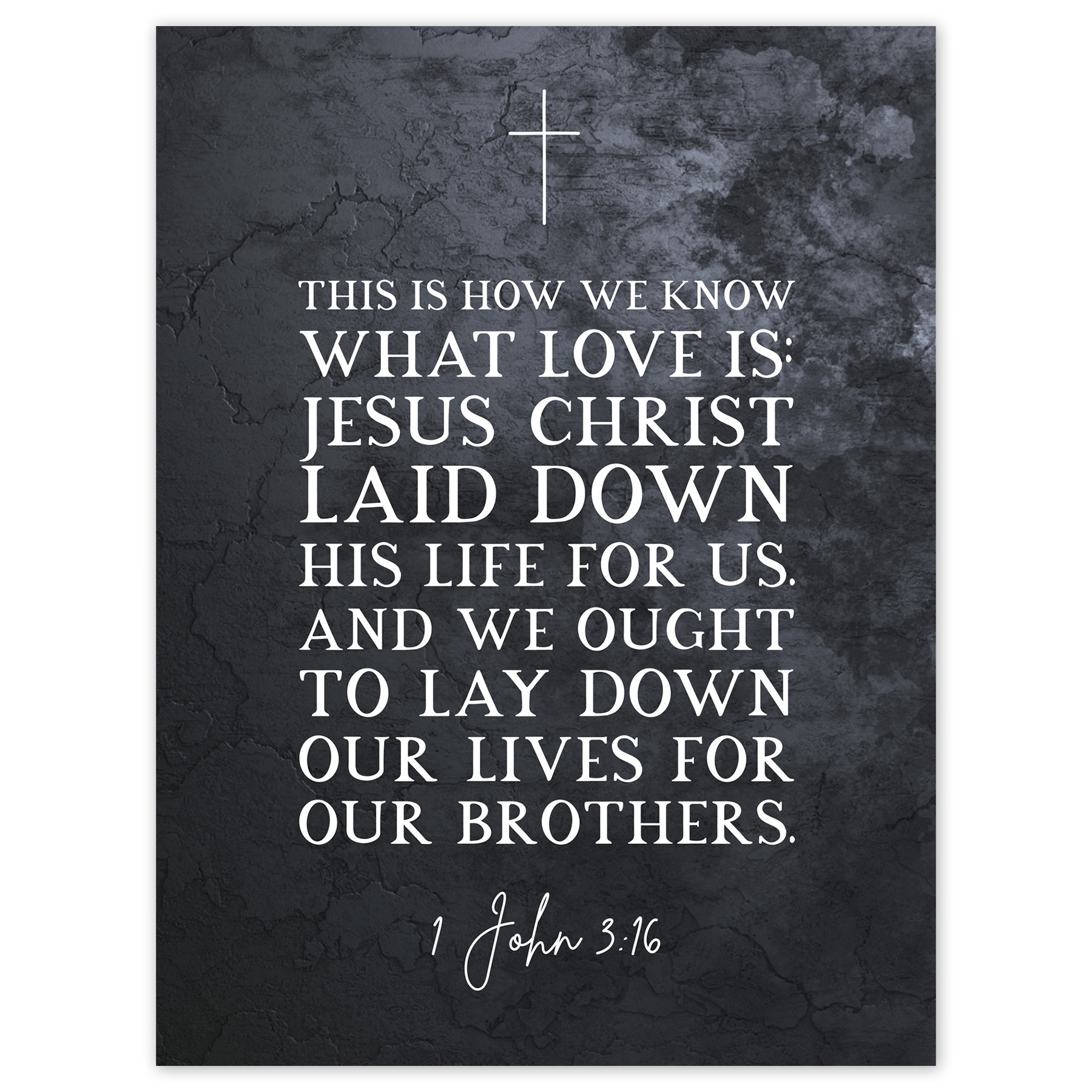 1 John 3:16 Love Jesus Christ Laid Down His Life For Us Christian Bible ...