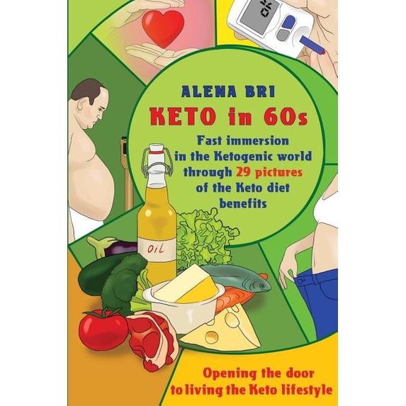 1: Keto in 60s : Fast immersion in the Ketogenic world through 29 ...
