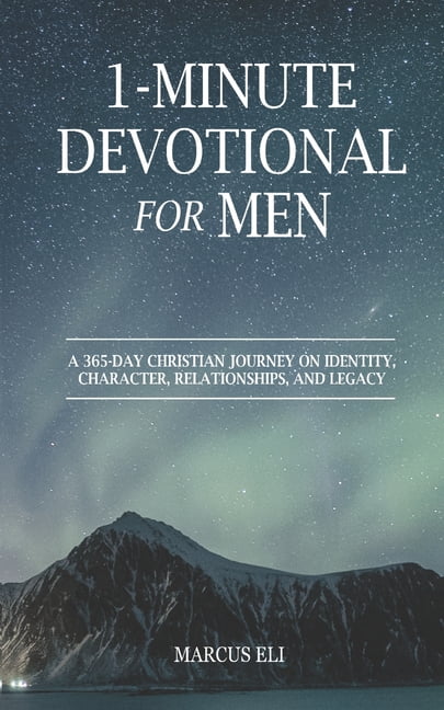 1-Minute Devotional for Men: A 365-Day Christian Journey On Identity ...