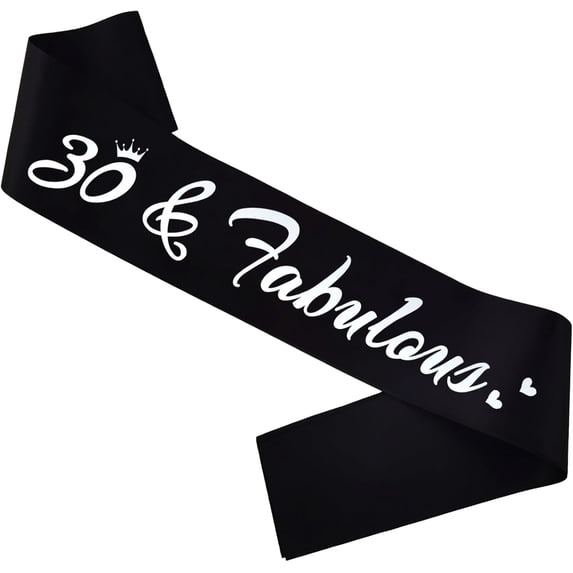 1 Pack 30 & Fabulous Sash, Black Satin with White Lettering, Crown ...