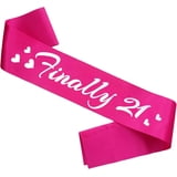 1 Pack Finally 21 Sash, Hot Pink Satin with White Lettering & Hearts ...